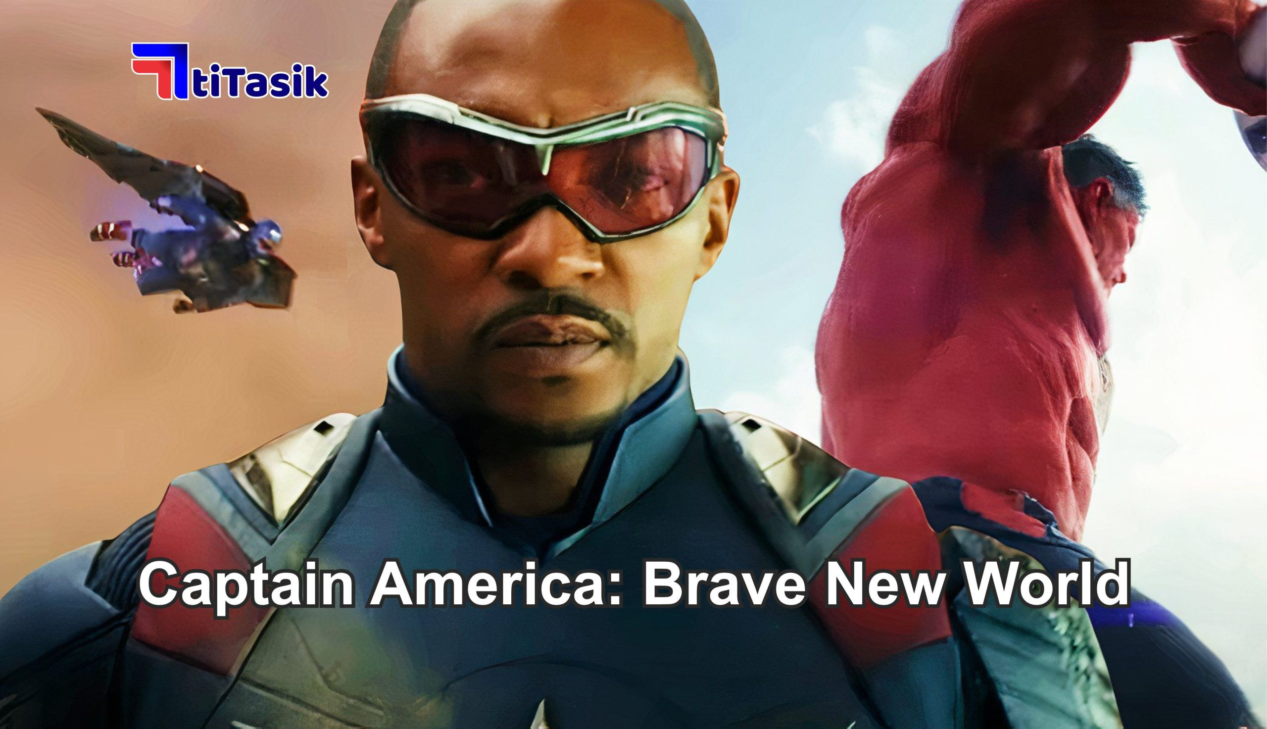 Trailer Perdana Film Captain America: Brave New World – tiTasik